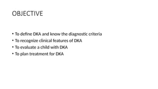 Presentation on diabetic Ketoacidosis DKA.pptx