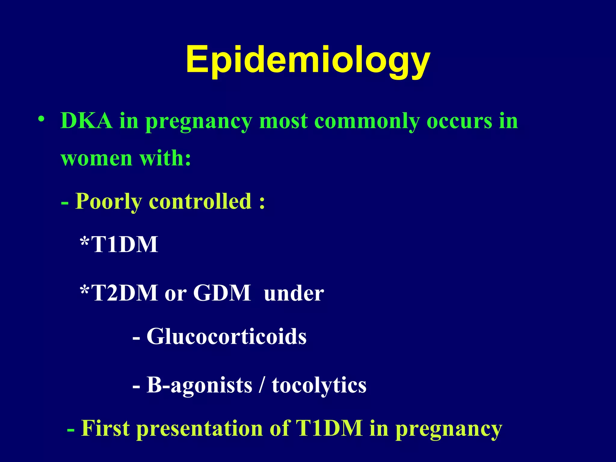 Diabetic Ketoacidosis in Pregnancy. | PPT