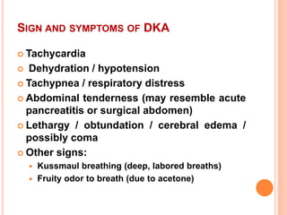 DKA clinical teach.pptx specially for nursing students | PPTX