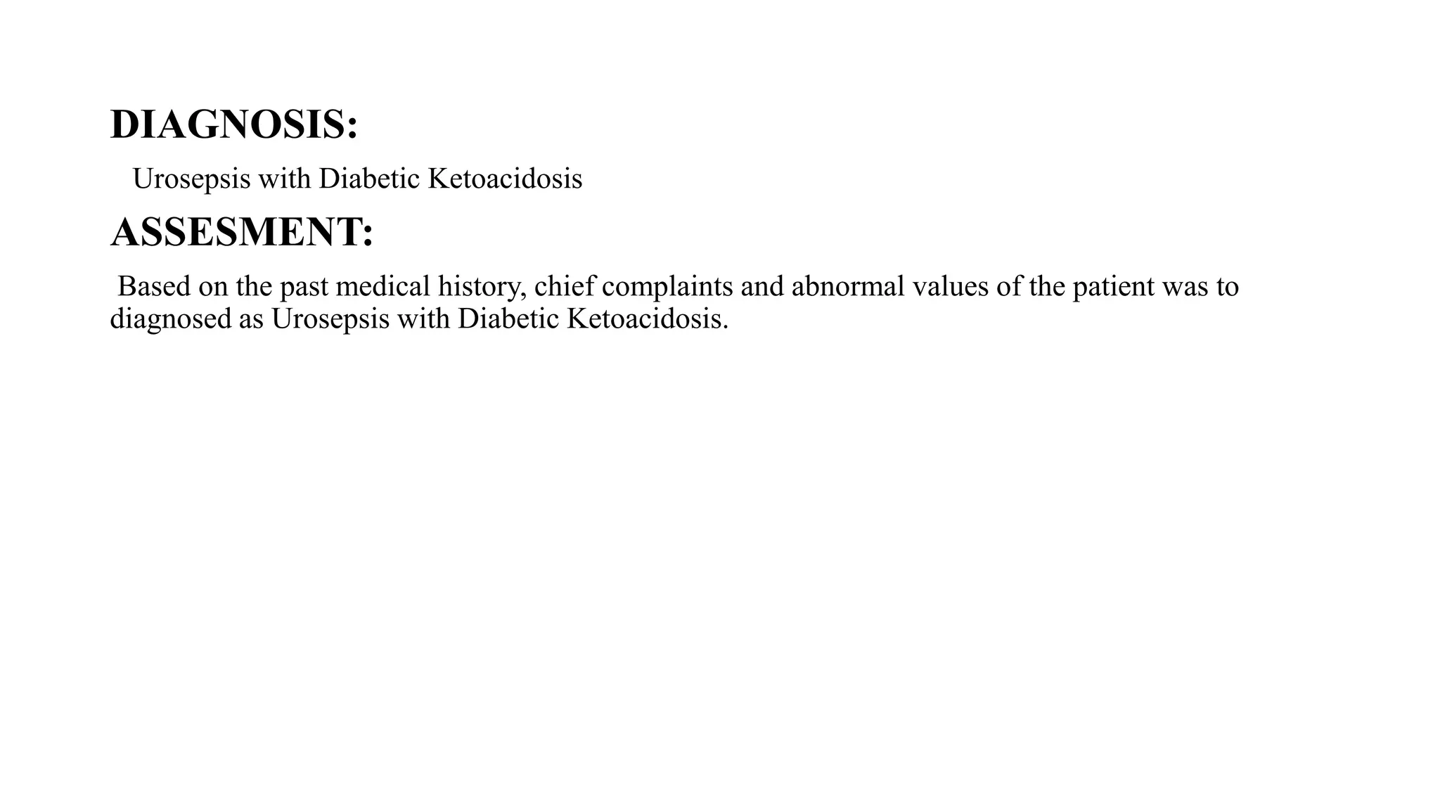 DKA- Diabetic KetoAcidosis, a case disssection | PPTX