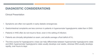 Diabetic Ketoacidosis and Hyperglycemic Hyperosmolar State | PPTX