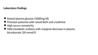 Diabetic ketoacidosis and hyperosmolar non ketotic.pptx
