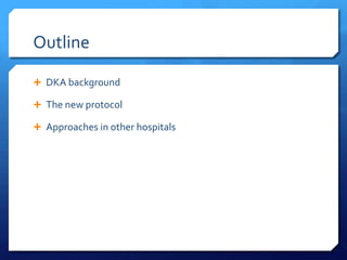 Diabetic Ketoacidosis management update | PPTX