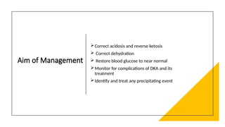 DKA presentation.pptx , about DKA management and | PPTX