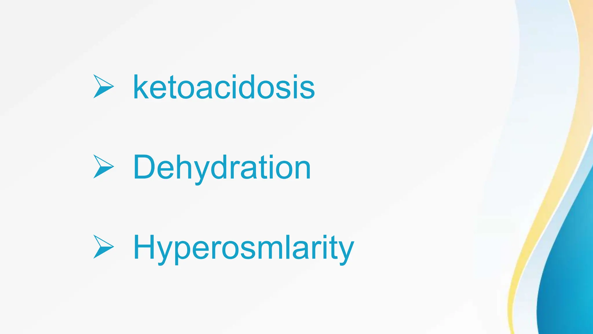 DKA clinical presentation of diabetic keto acidosis | PPT