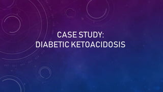 Diabetic Ketoacidosis.pptx