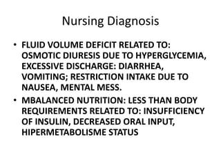 Diabetic ketoacidosis nursing management | PPTX