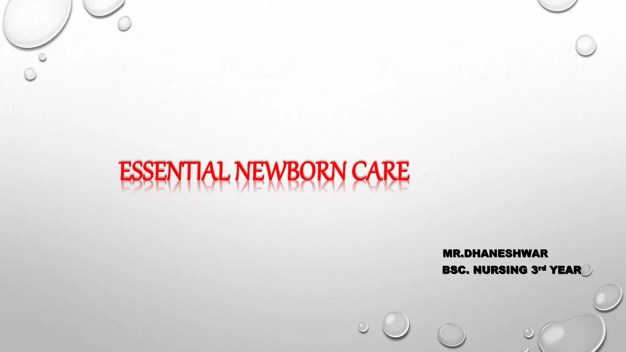 Essential newborn care | PPTX