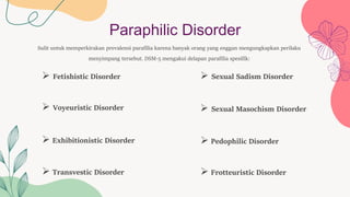 (D)_Kelompok 8_Gender Dysphoria dan Paraphilic Disorder.pptx