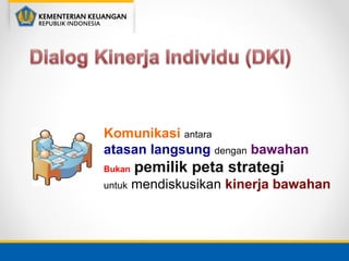 2017-03-17 Dialog Kinerja Individu (1 - Teori) | PPT