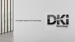 DKI Technology Company Introduction | PDF