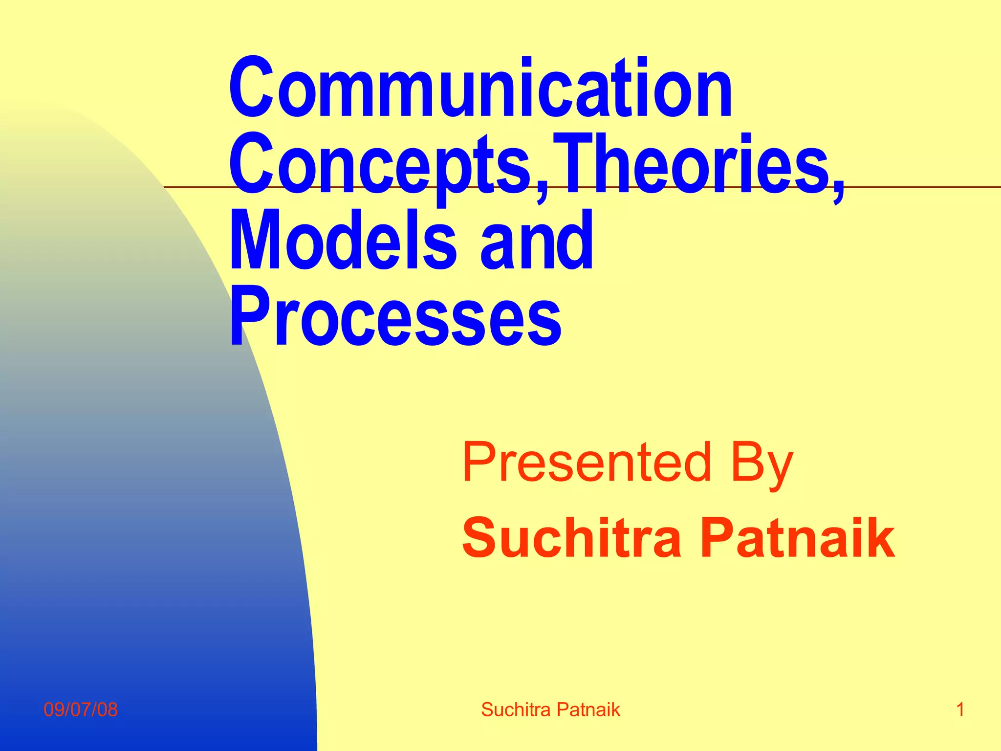 Communication Concepts, Theories And Models1 | PPT