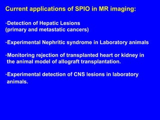 Spio mri studies by dr naghavi | PPT