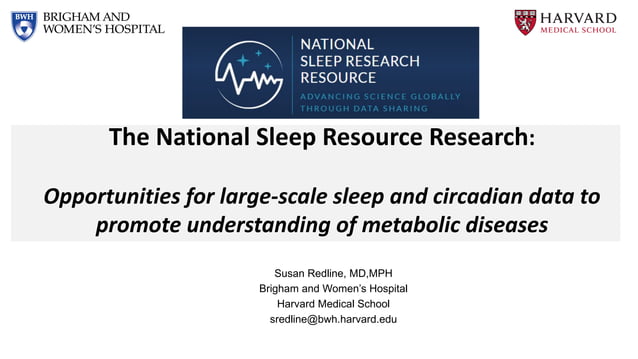 dkNET Webinar "The National Sleep Research Resource (NSRR) - Opportunities for Large-Scale Sleep ...