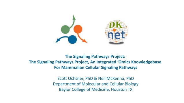 Dknet Webinar The Signaling Pathways Project An Integrated ‘omics