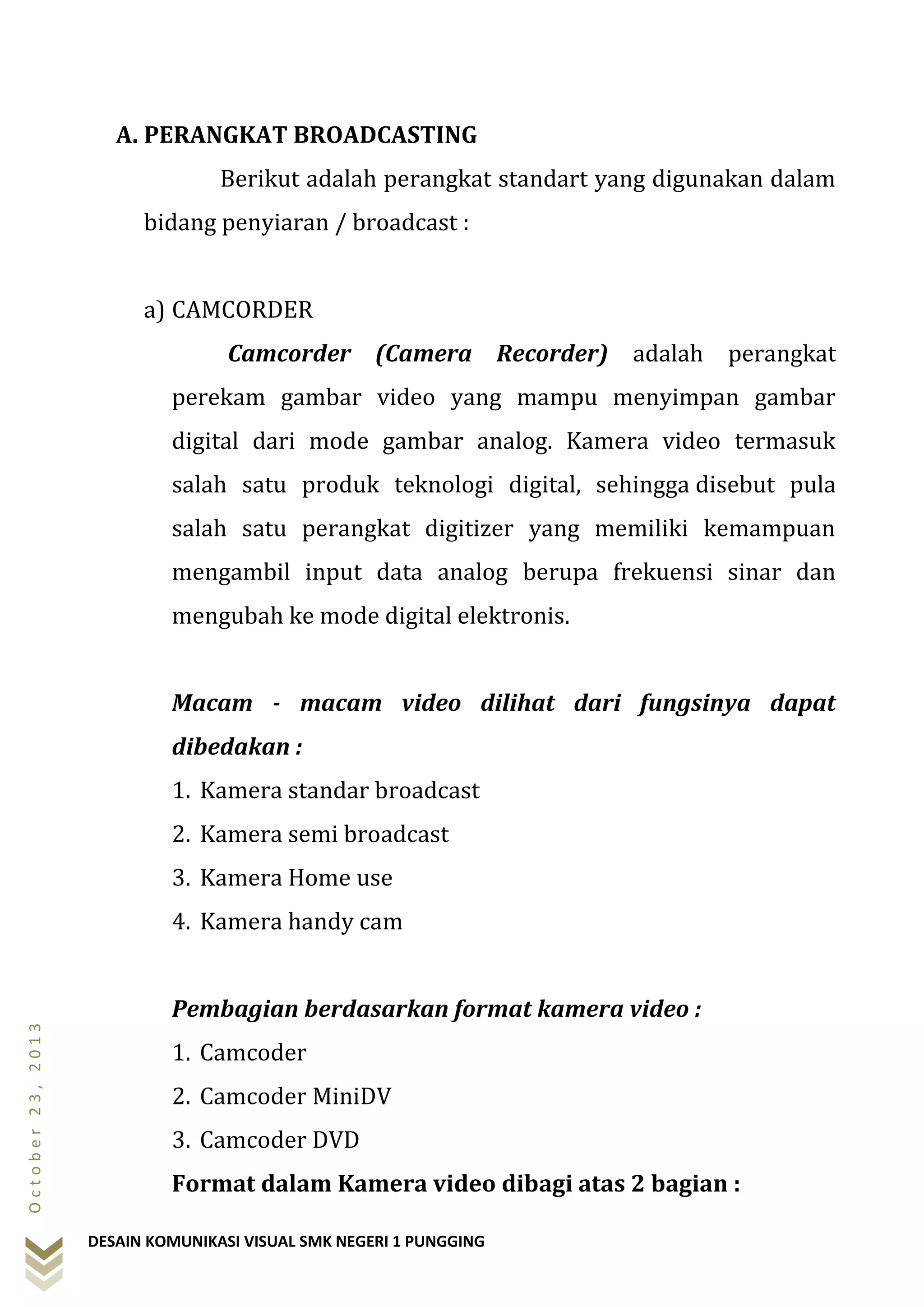 DKV VIDEOGRAFI MENGENAL ALAT PERANGKAT PEREKAMAN GAMBAR DAN ...