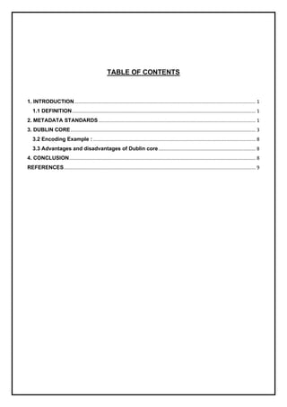 WHAT ARE METADATA STANDARDS? EXPLAIN DUBLIN CORE IN DETAIL. | PDF