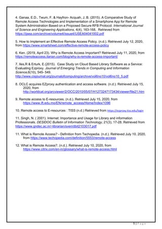EXPLAIN REMOTE ACCESS TO LIBRARY RESOURCES? DESCRIBE ANY ONE SOFTWARE AVAILABLE FOR THE SAME. | PDF