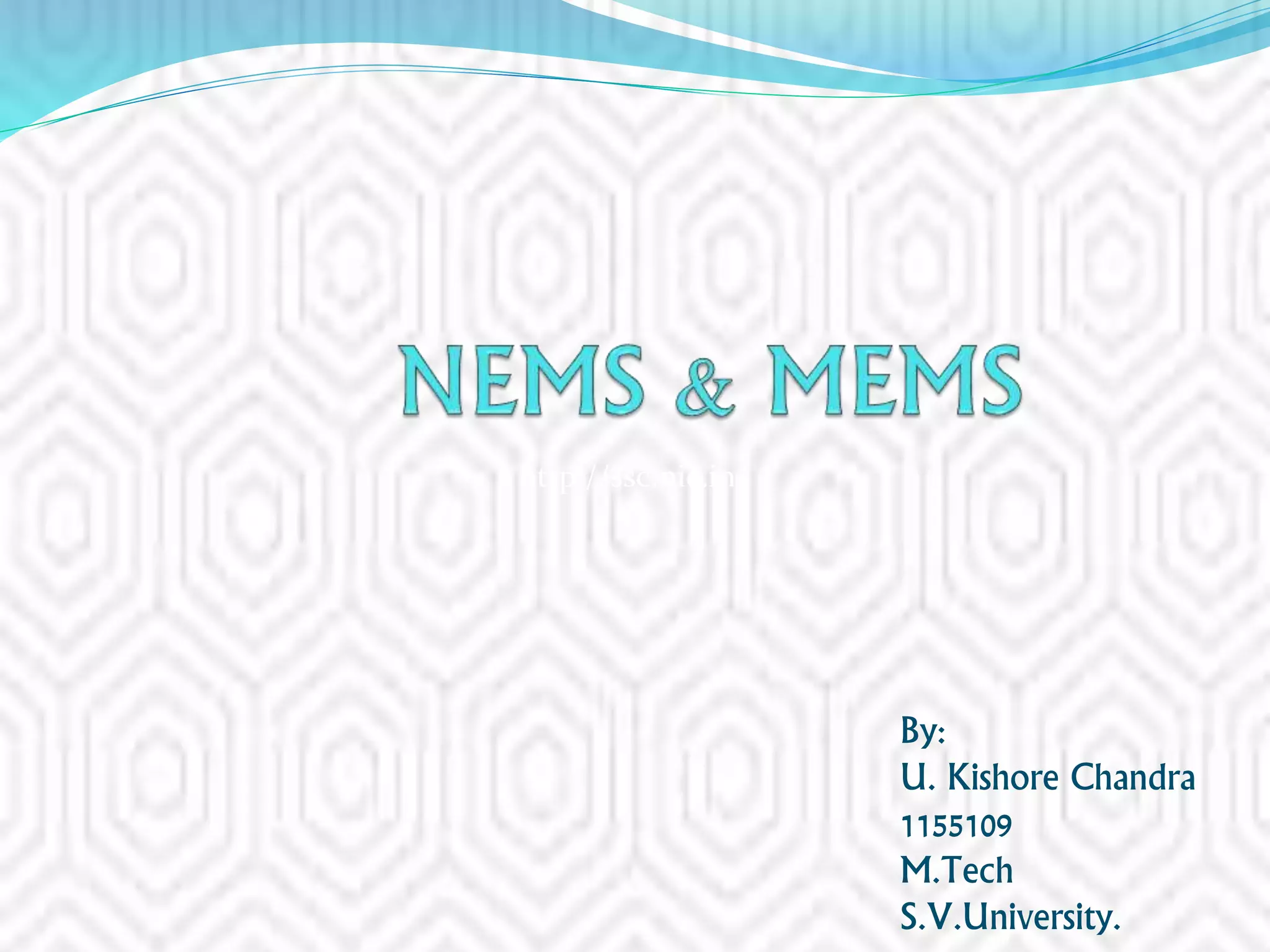 mems and nems | PPTX