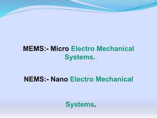 mems and nems | PPTX