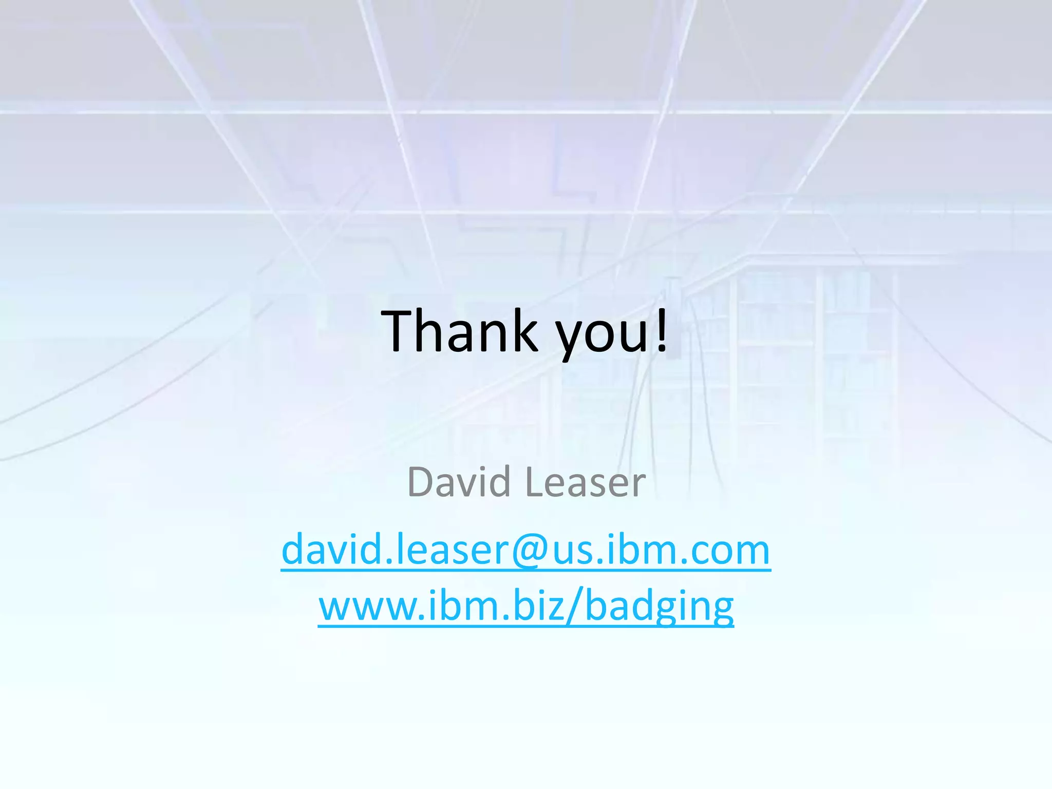 Open Badges: How IBM Launched a Bold New Initiative to Attract, Engage ...