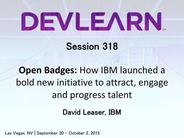 Open Badges: How IBM Launched a Bold New Initiative to Attract, Engage ...
