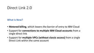 IBM Cloud Direct Link 2.0 | PPTX