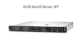 DL20 gen10 | PPTX