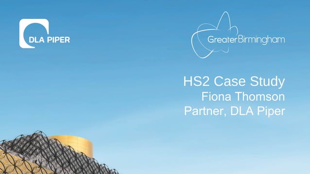 DLA Piper HS2 Case Study first presented at MIPIM 2014 - A route to success mipim 2014 | PPT