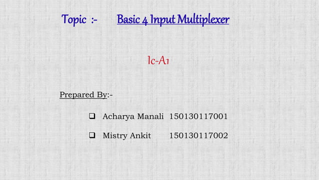 multiplexer 4 input | PPTX