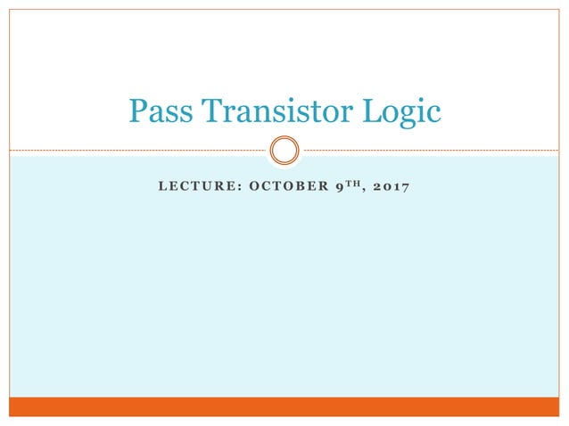 Pass Transistor Logic Pptx Programming Languages Computing