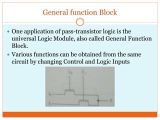 Pass Transistor Logic | PPTX
