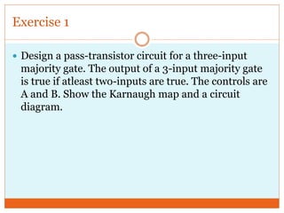 Pass Transistor Logic | PPTX