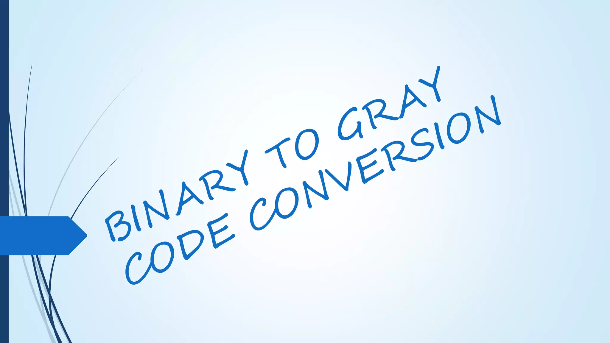 Dlc Binary To Gray Code Conversion Ppt Pptx Programming Languages Computing