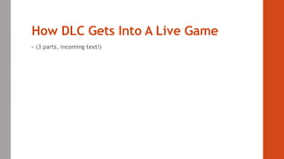 DLC in Video Games: What, Why and How? | PPT