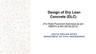 Design of Dry Lean Concrete Lecture.pptx