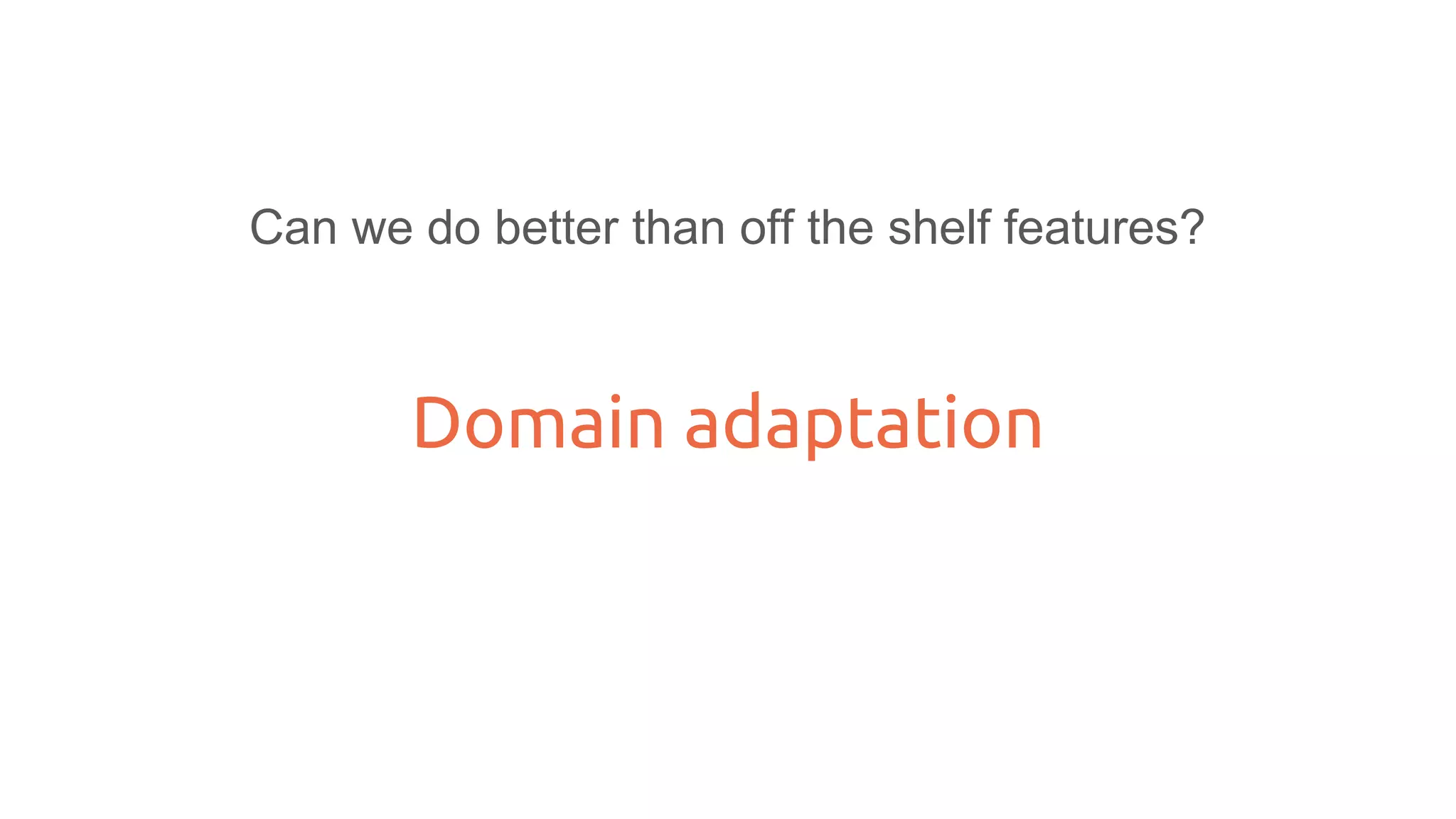 Deep Learning for Computer Vision: Transfer Learning and Domain ...
