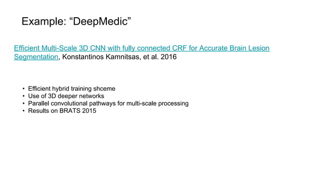 Deep Learning for Computer Vision: Medical Imaging (UPC 2016) | PDF