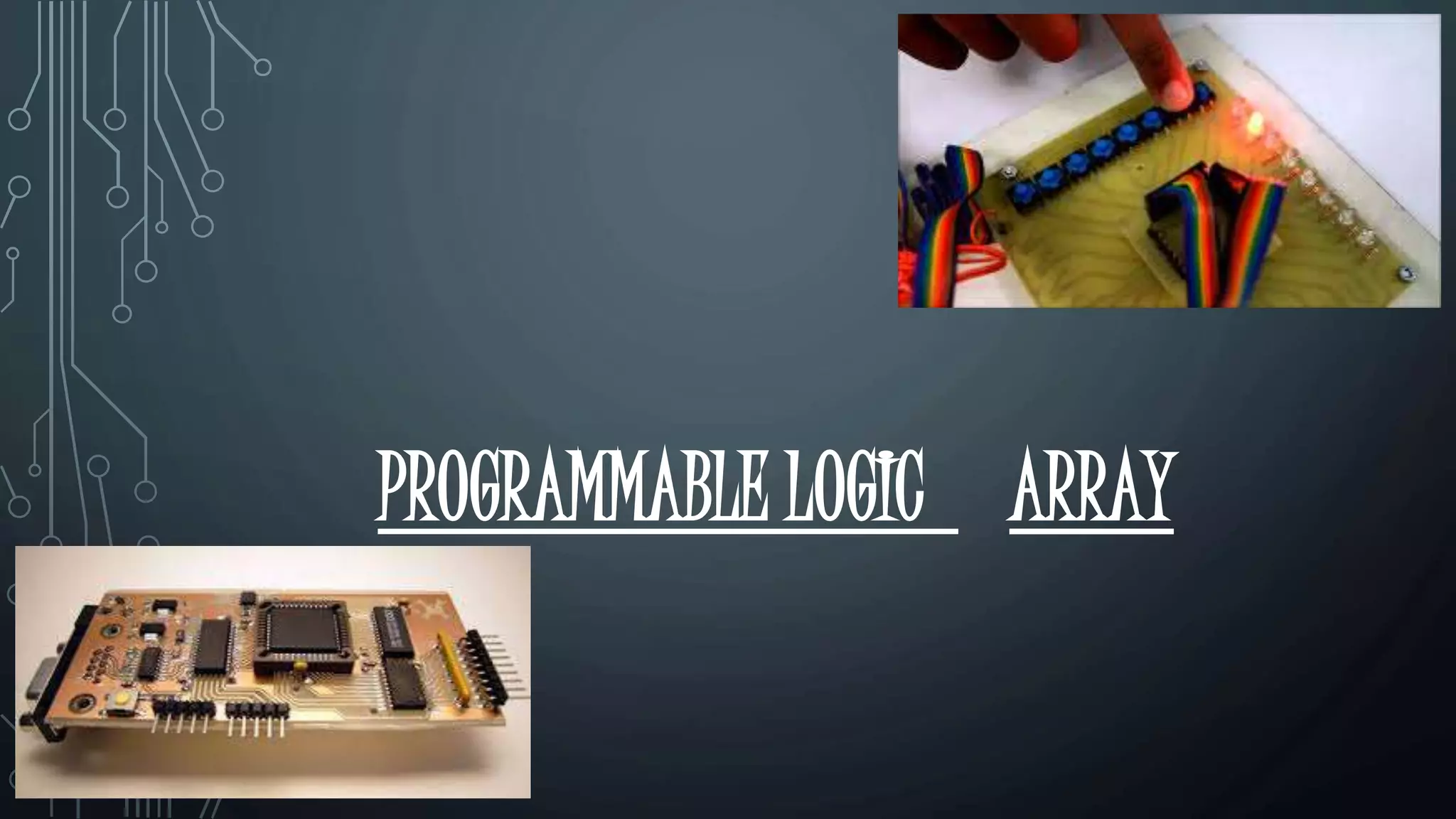 Programmable Logic Array Ppt