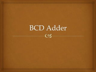 BCD Adder | PPTX | Programming Languages | Computing