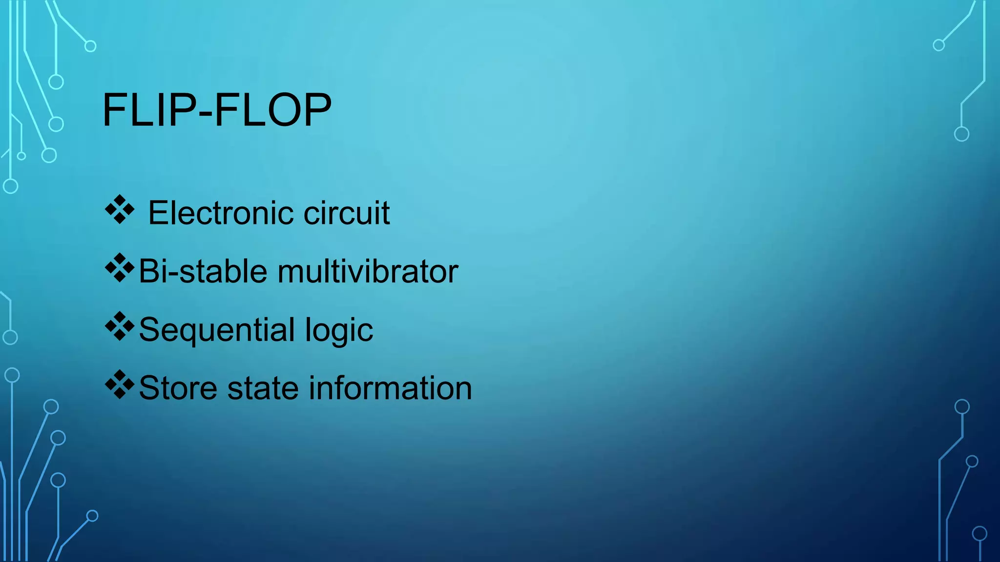 flip flop circuits and its applications | PPT