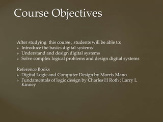 Digital Logic Design Lecture 01 | PPTX | Computing | Technology & Computing