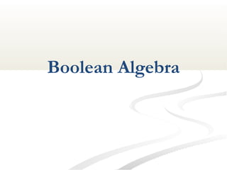 DLD Lecture 3,4,5 Boolean Algebra, Switching Algebra, And Logic Gates.pdf