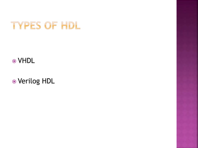 HDL (hardware description language) presentation | PPTX
