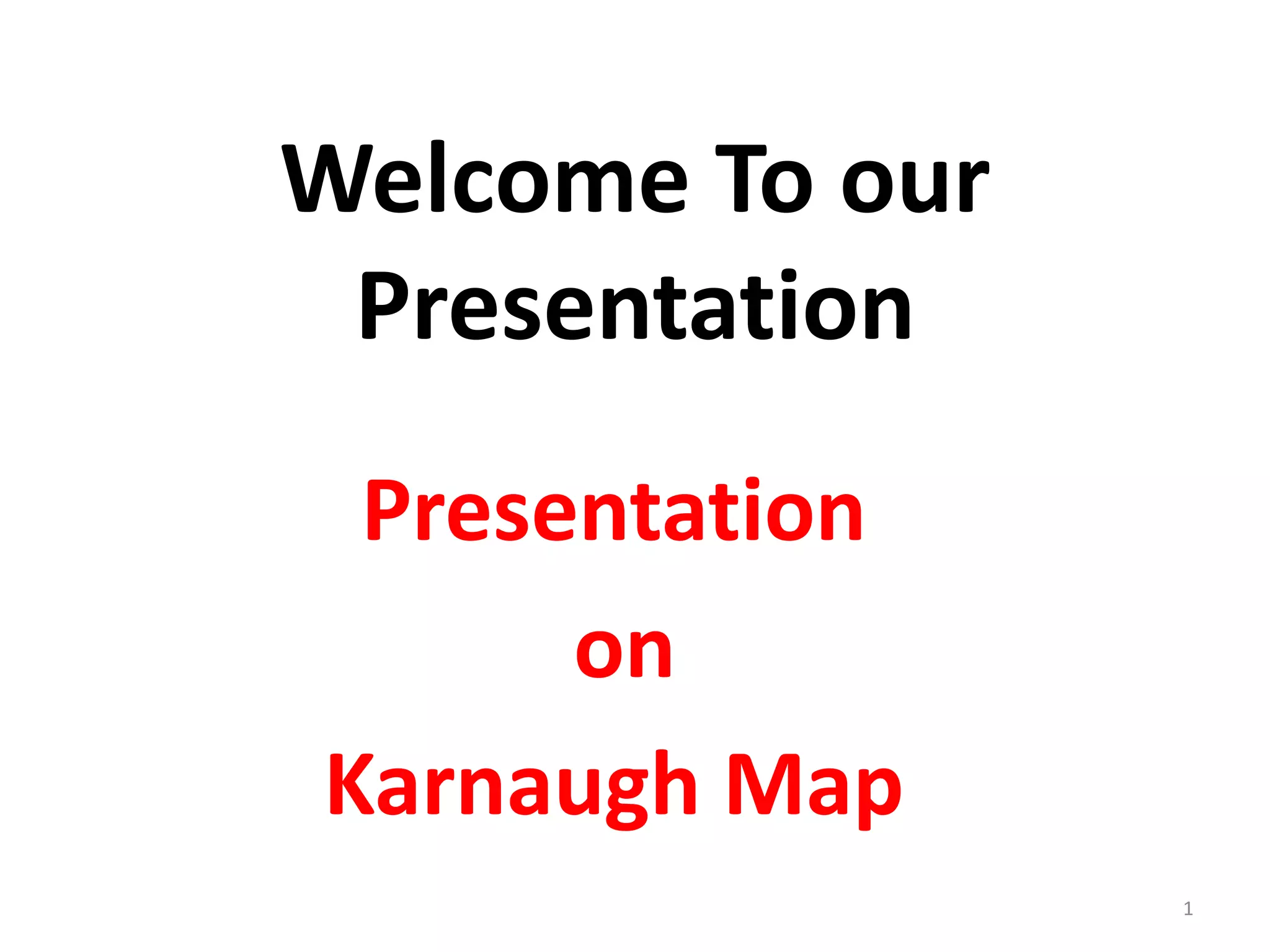 Presentation on Karnaugh Map | PPTX | Programming Languages | Computing