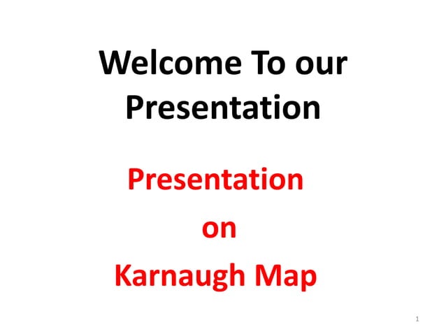 Presentation on Karnaugh Map | PPTX | Programming Languages | Computing
