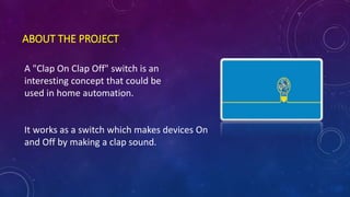 Clap On Clap Off Switch | PPT