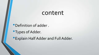 Half Adder and Full Adder | PPT