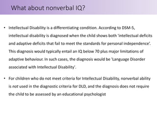 Developmental Language Disorder (DLD): The consensus explained | PPTX