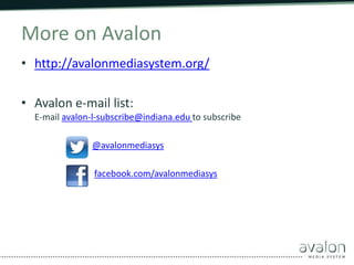 The Avalon Media System: Implementation and Community | PPTX